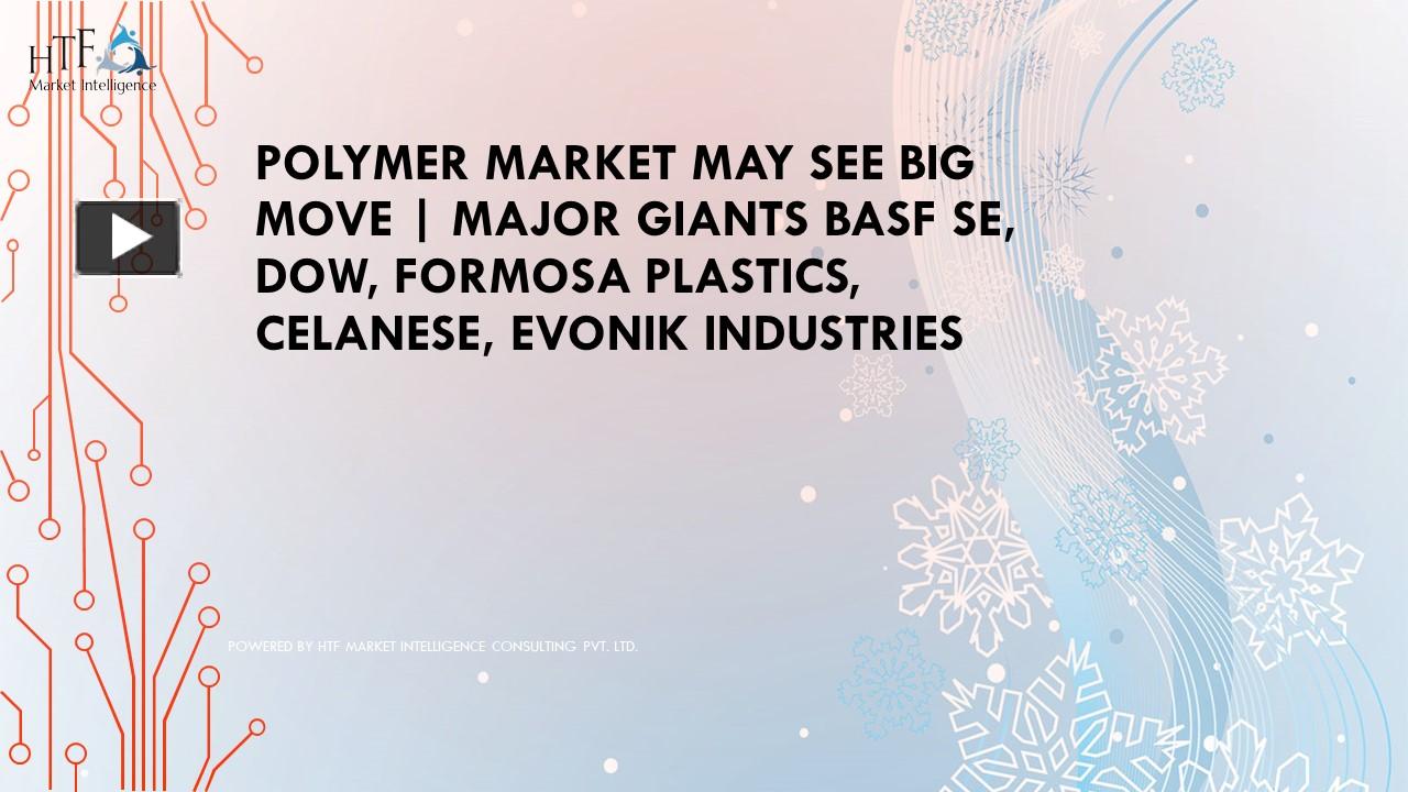 Polymer Market presentation | free to download