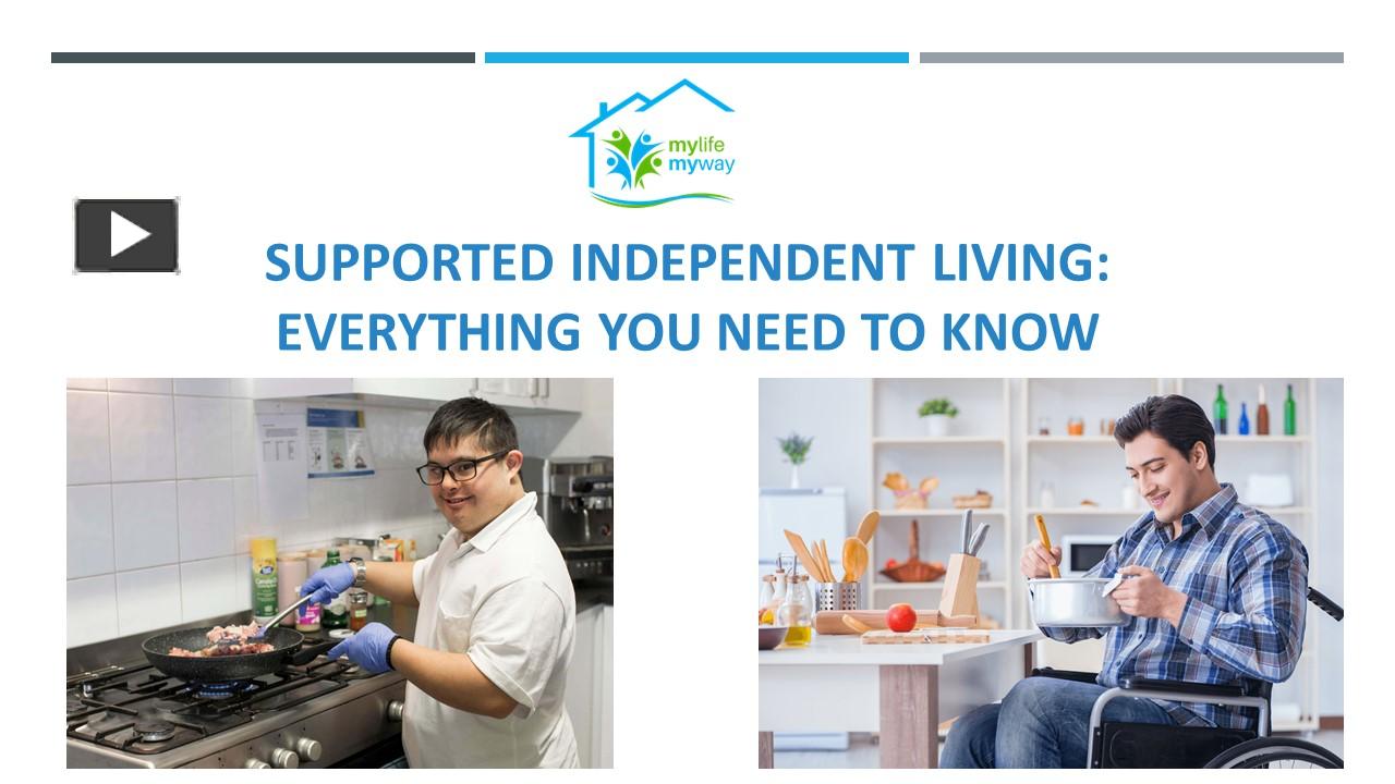 Supported Independent Living: A Comprehensive Guide to Empowering ...