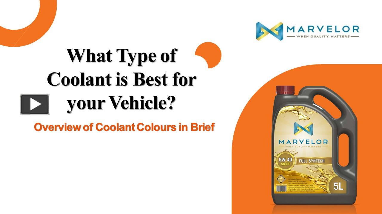 PPT – What Type of Coolant is Best for your Vehicle? Overview of ...