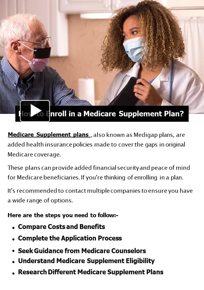 PPT – How to Enroll in a Medicare Supplement Plan? PowerPoint ...