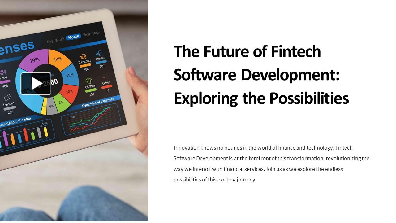 PPT – The Future Of Fintech Software Development: Exploring The ...