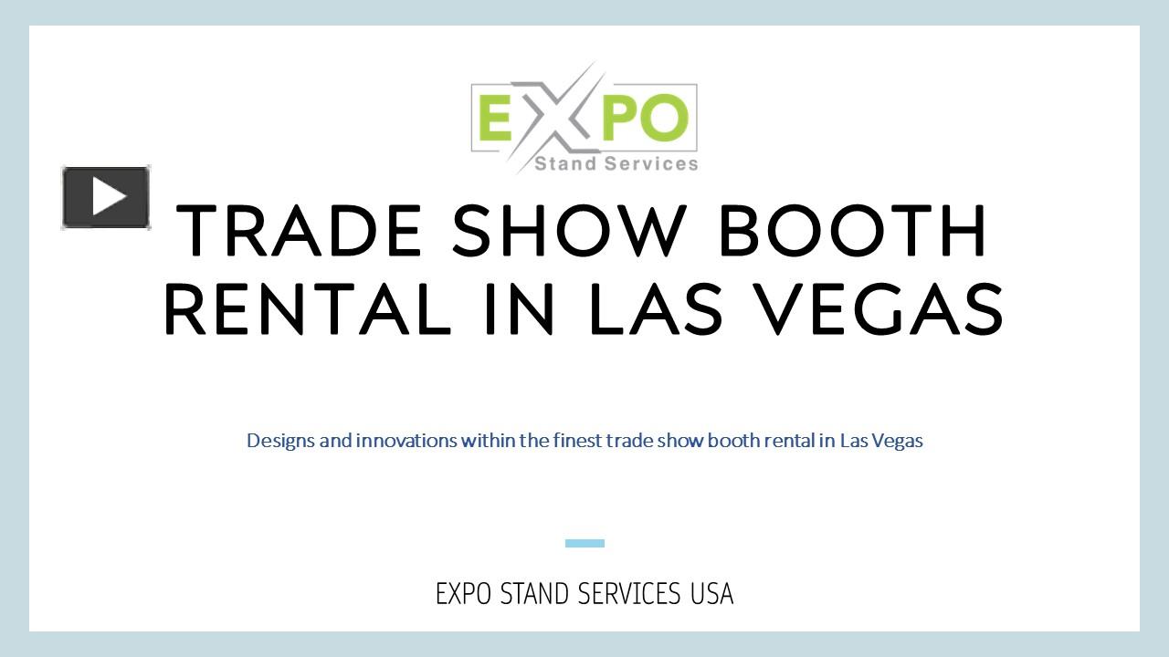 PPT – Designs and innovations within the finest trade show booth rental ...