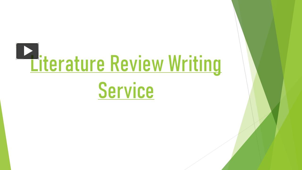 Choosing the Best Literature Review Writing Services presentation ...