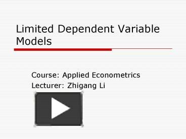 Limited Dependent Variable Models presentation | free to view