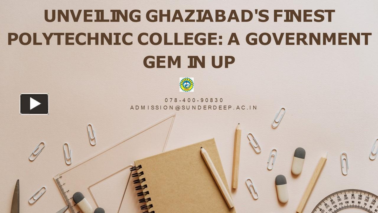 PPT – Unveiling Ghaziabad's Finest Polytechnic College: A Government ...
