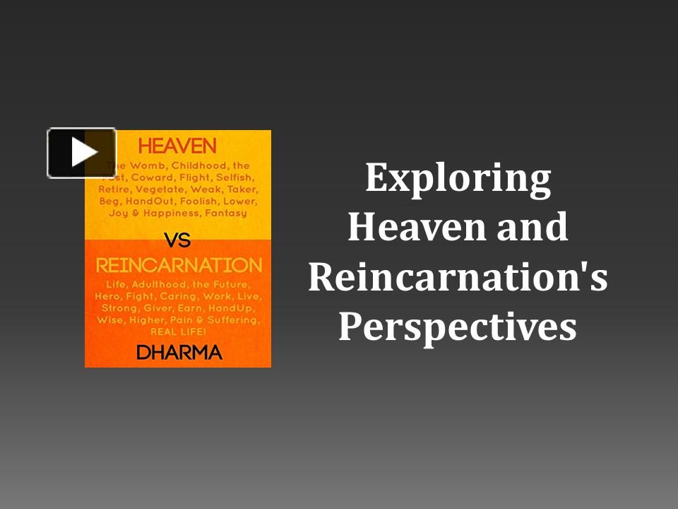 PPT – Reincarnation and Heaven in the Cycle of Life PowerPoint ...