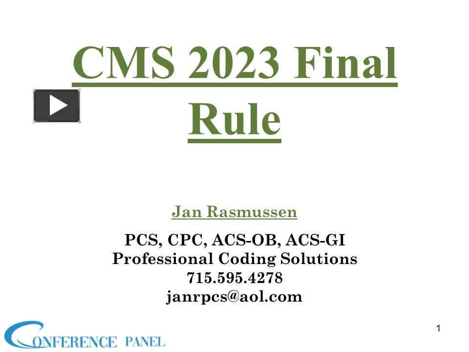 PPT – What Physicians Need to Know About the CMS Final Rule for 2023 ...