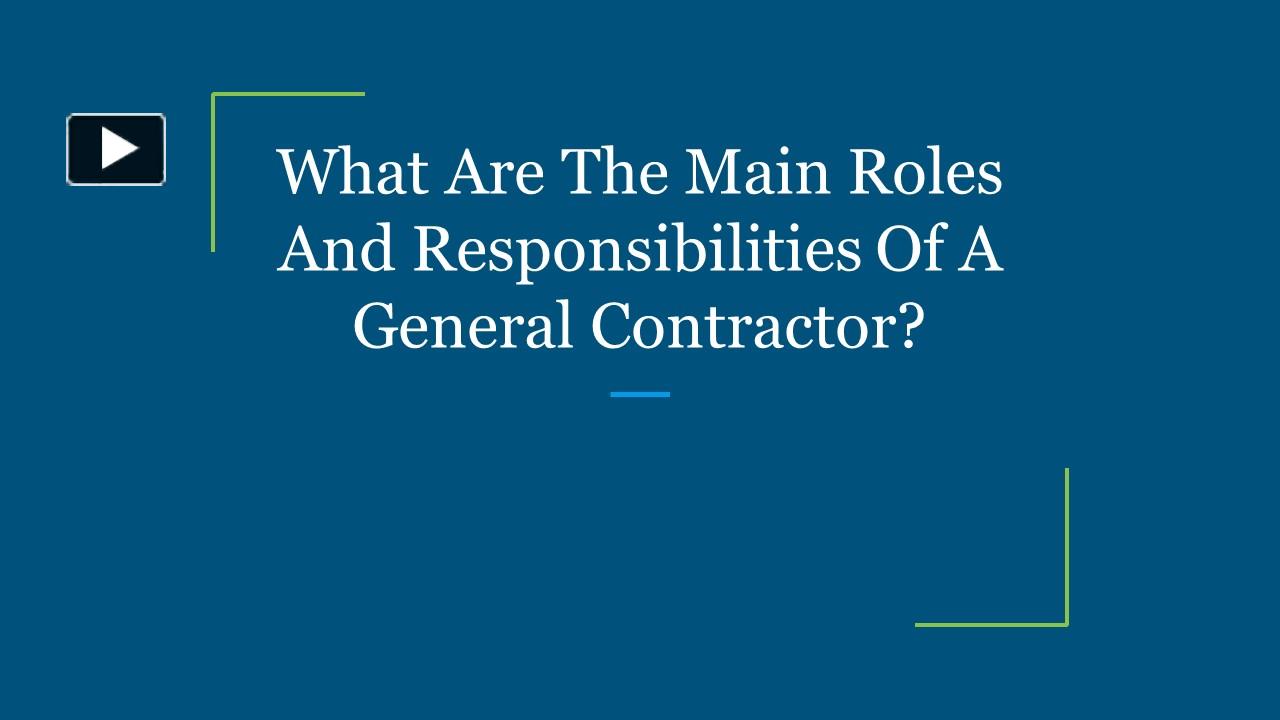 PPT – What Are The Main Roles And Responsibilities Of A General ...