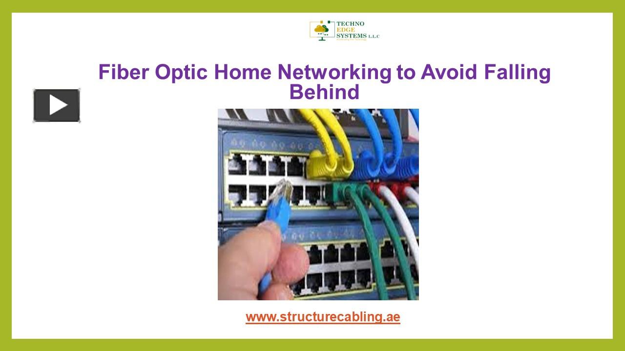 PPT – Fiber Optic Home Networking to Avoid Falling Behind PowerPoint ...