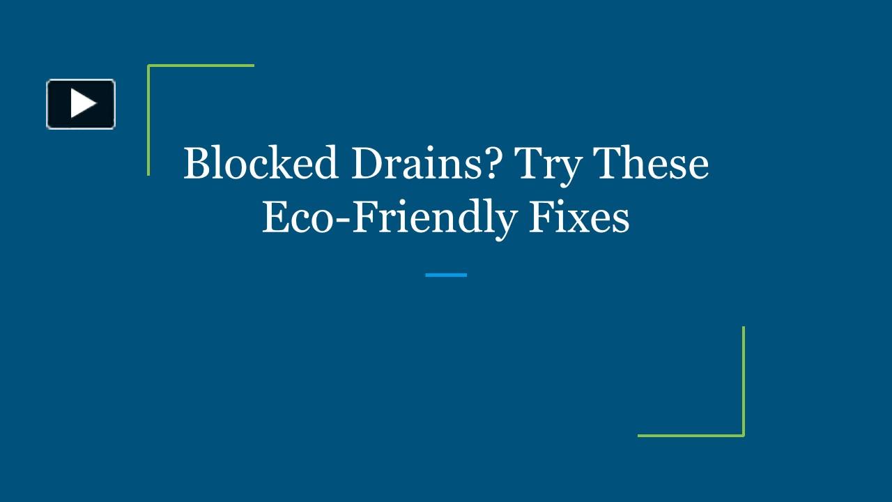 Blocked Drains? Try These Eco-Friendly Fixes presentation | free to ...