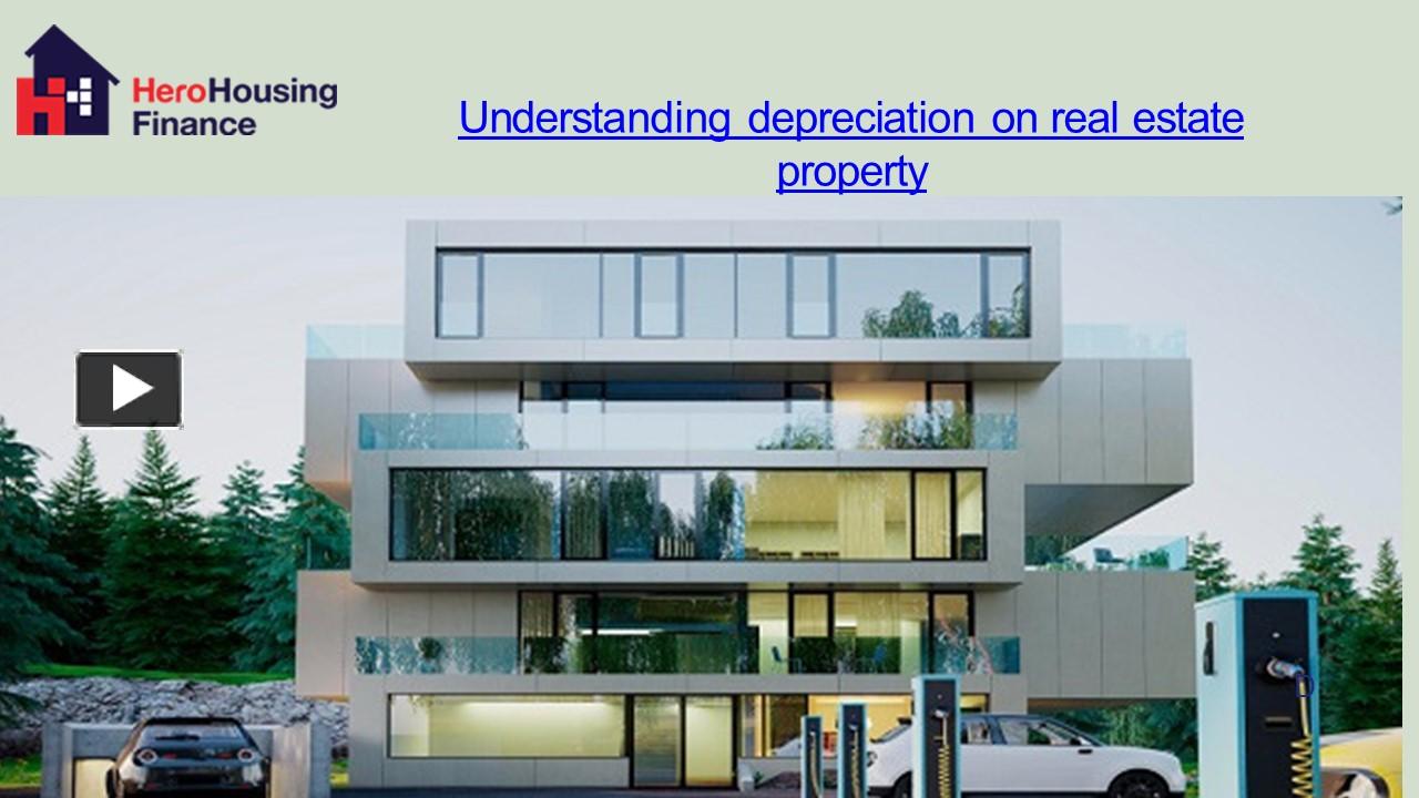 PPT – Depreciation and understand why real estate property value ...
