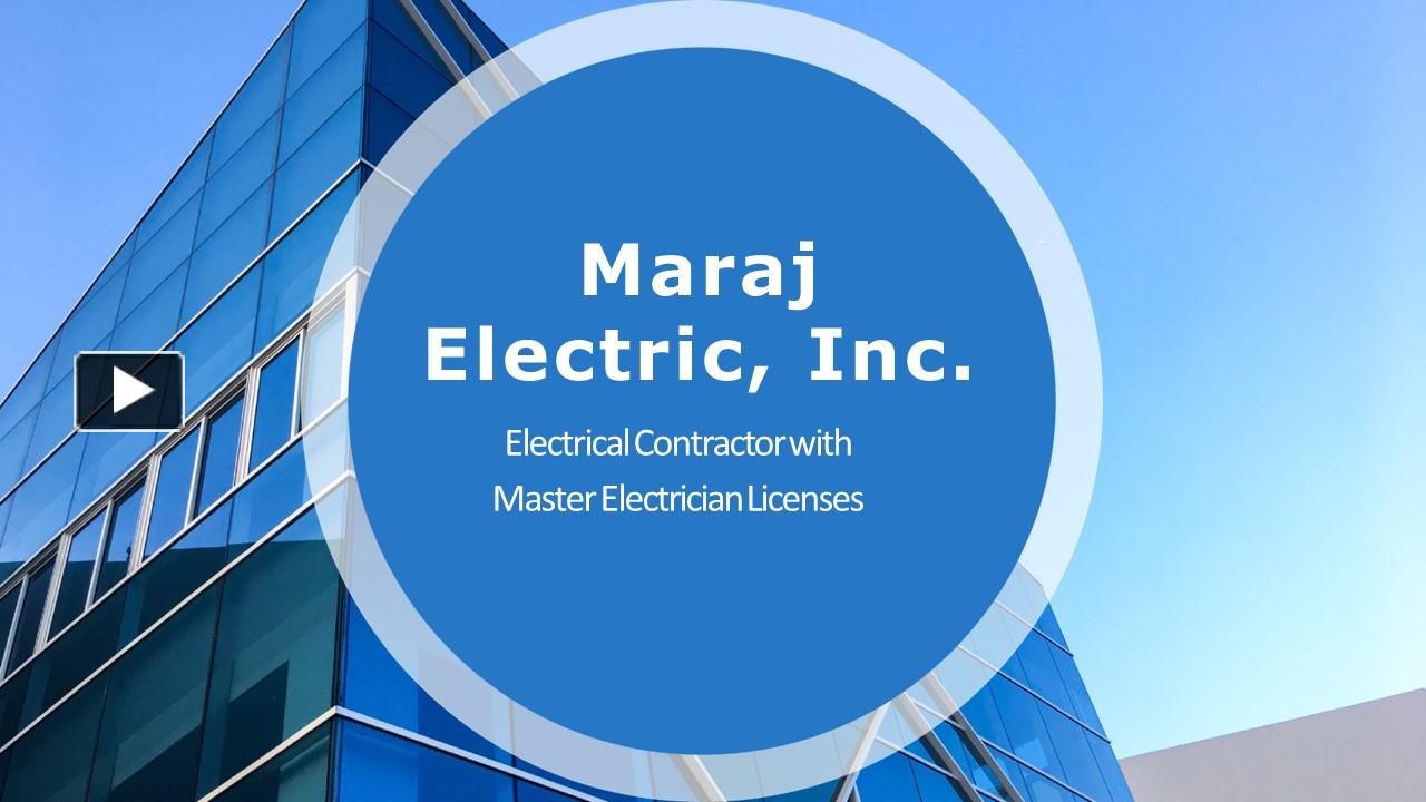 PPT – Maraj Electric, Inc. - Fully Insured Contracting Company ...