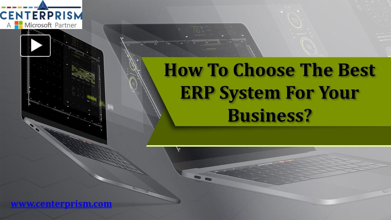 PPT – How to Choose the Best ERP System for Your Business PowerPoint ...
