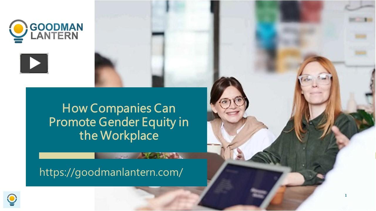 PPT – How Companies Can Promote Gender Equity in the Workplace ...
