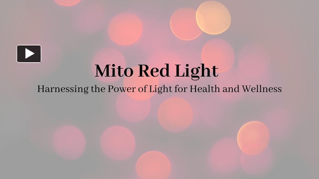 PPT – Benefits of Red Light Therapy at Home - Mito Red Light PowerPoint ...