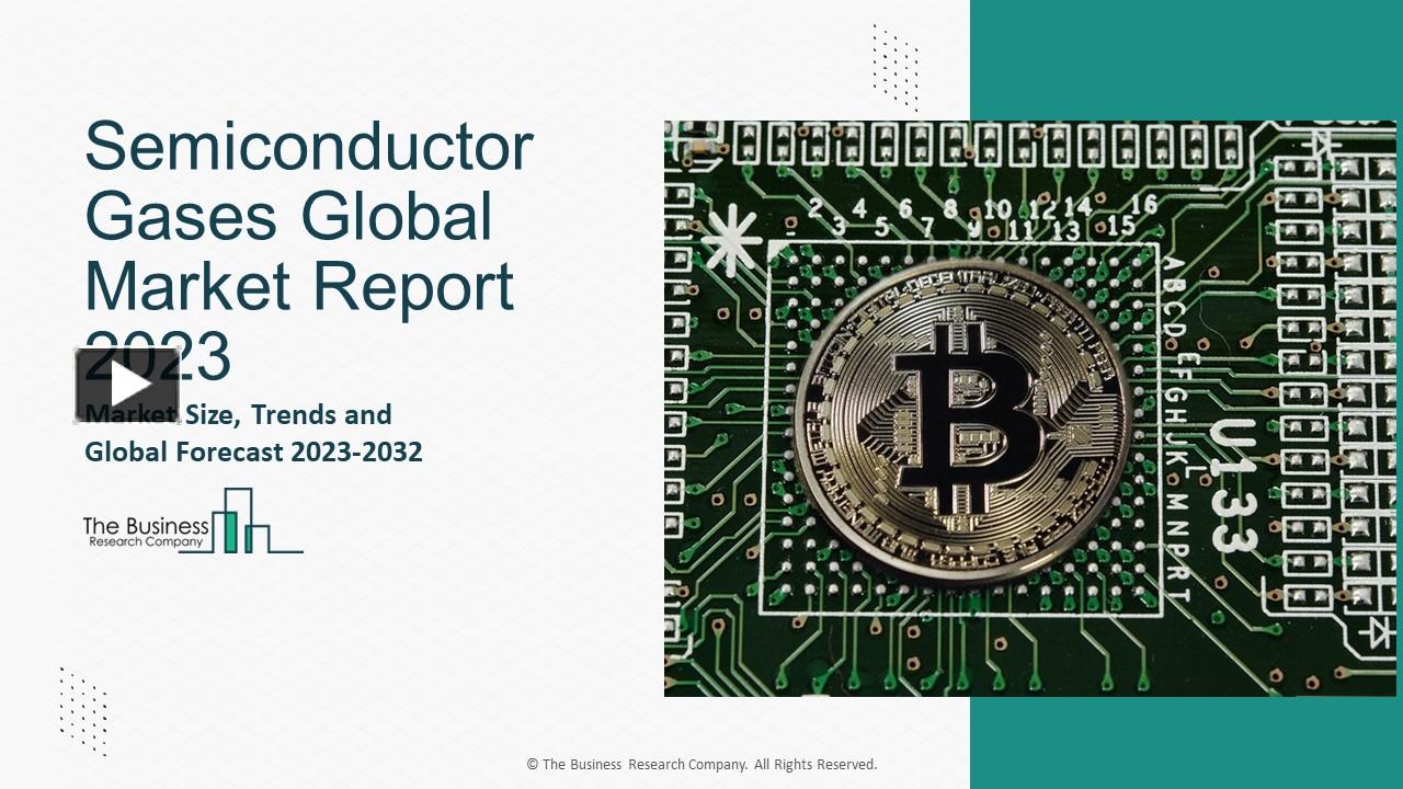 Semiconductor Gases Market Industry Outlook, Opportunities in Market ...