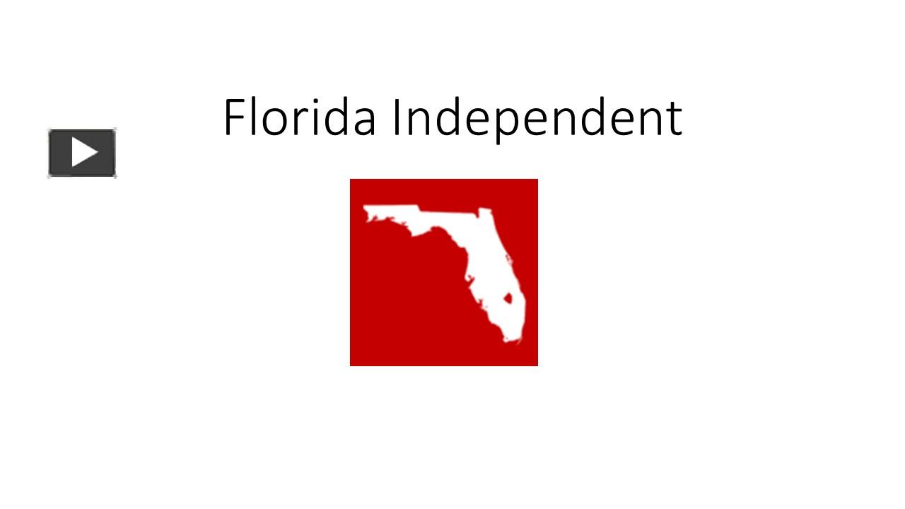 PPT – Florida Independent PowerPoint presentation | free to download ...