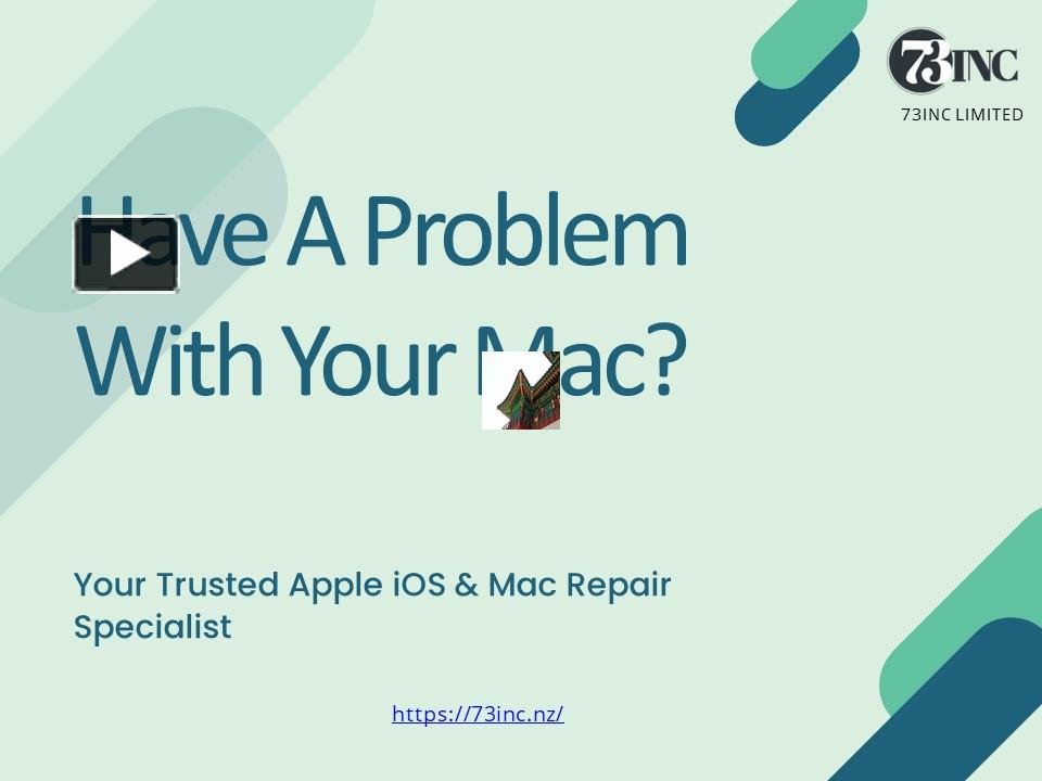PPT – Mac Repairs | 73inc Limited PowerPoint presentation | free to ...