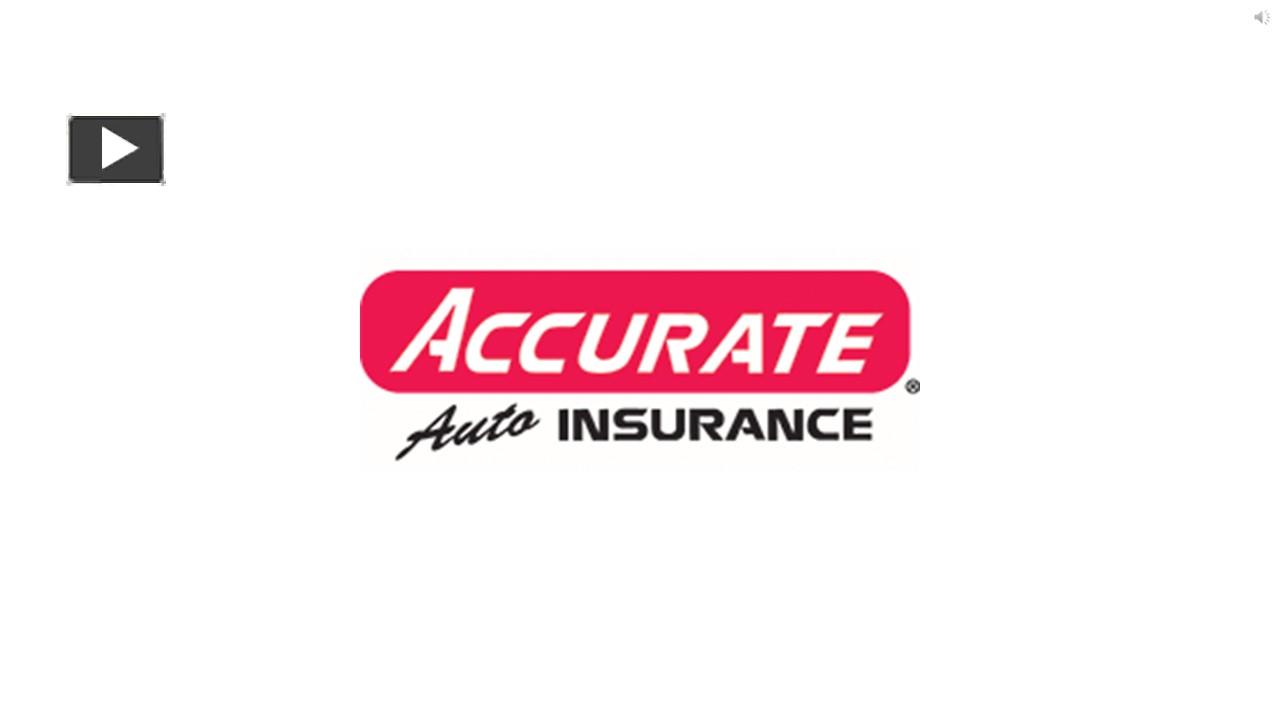 PPT – Accurate Auto Insurance - A Leader In Illinois Car Insurance ...