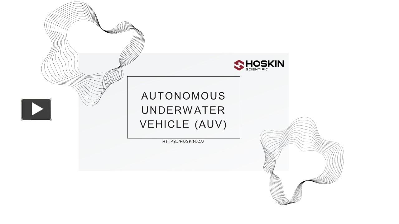 PPT – Autonomous Underwater Vehicle (AUV) | Hoskin Scientific ...