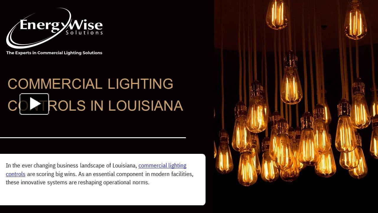 PPT – Commercial Lighting Controls in Louisiana PowerPoint presentation ...