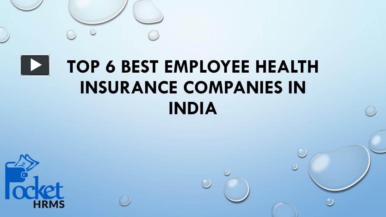 PPT – Top 6 Best Employee Health Insurance Companies in India ...