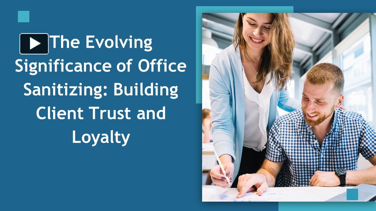 PPT – The Evolving Significance of Office Sanitizing - Building Client ...