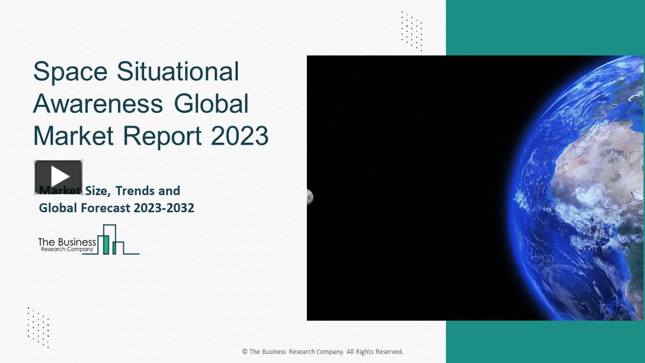 PPT – Space Situational Awareness Market Key Trends And Strategies For ...