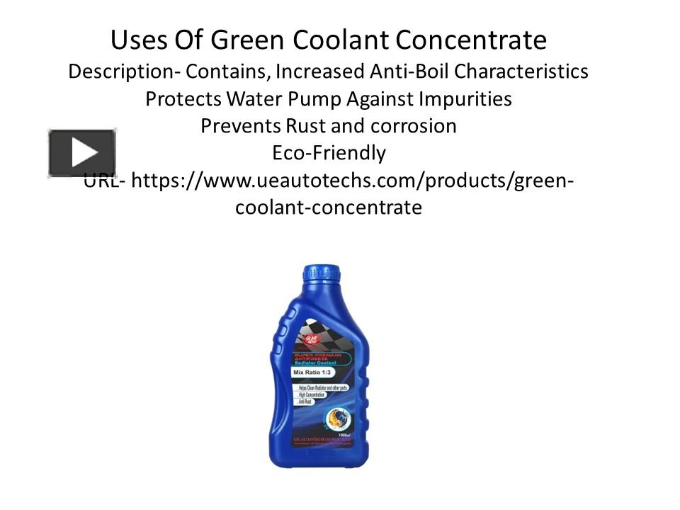 PPT – Uses of Green Coolant Concentrate PowerPoint presentation | free ...