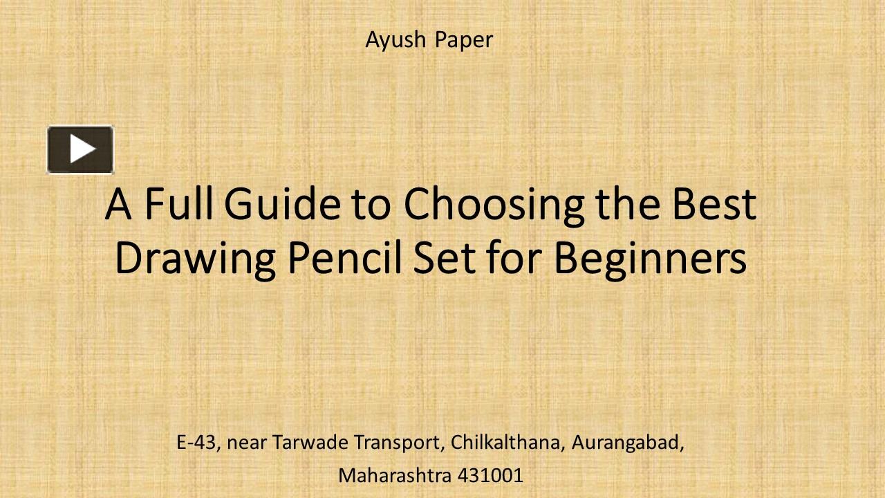 PPT – A Full Guide to Choosing the Best Drawing Pencil Set for ...