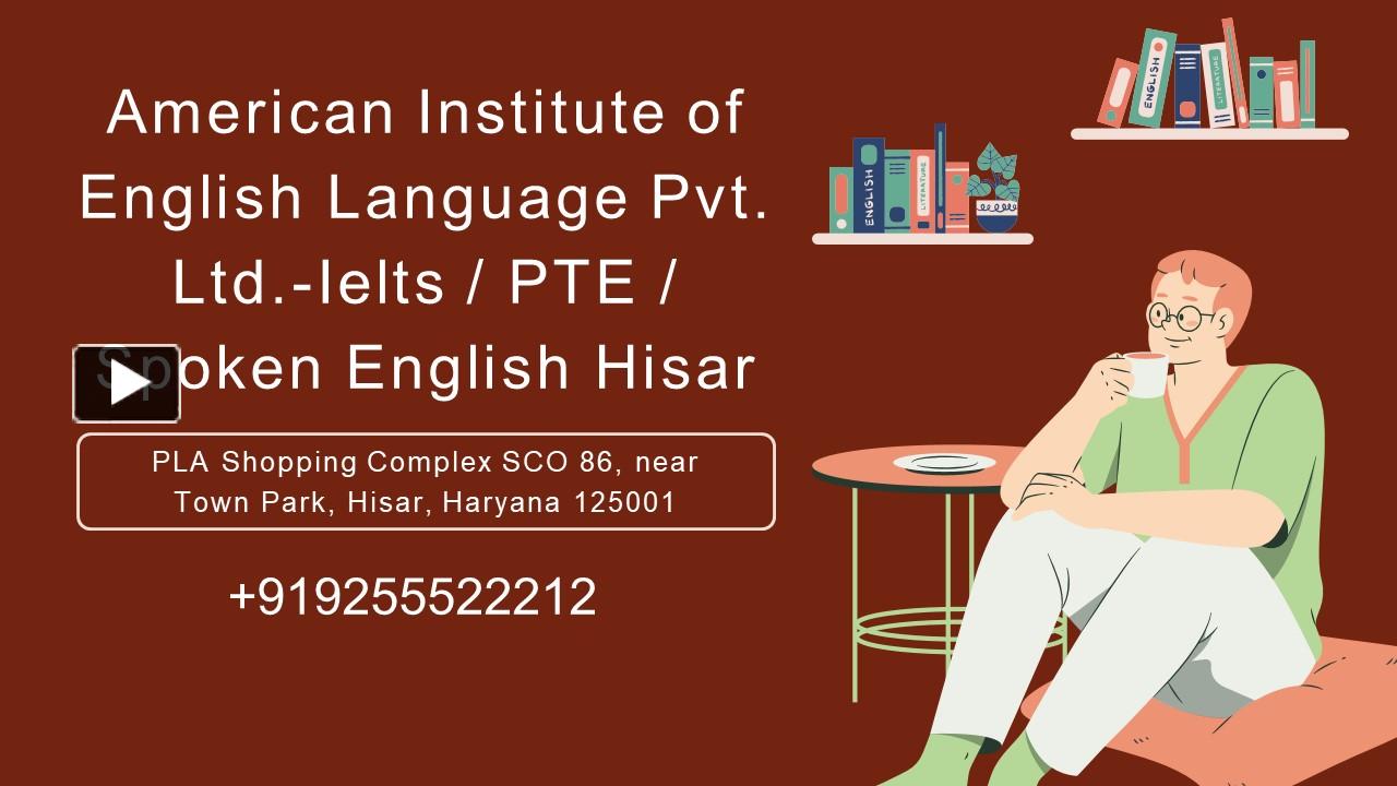 American Institute of English Language Pvt. Ltd.-Ielts / PTE / Spoken ...