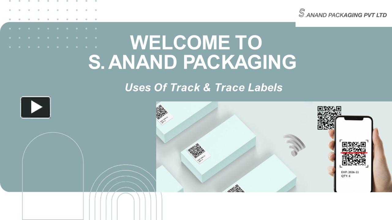 Uses Of Track & Trace Labels presentation | free to download