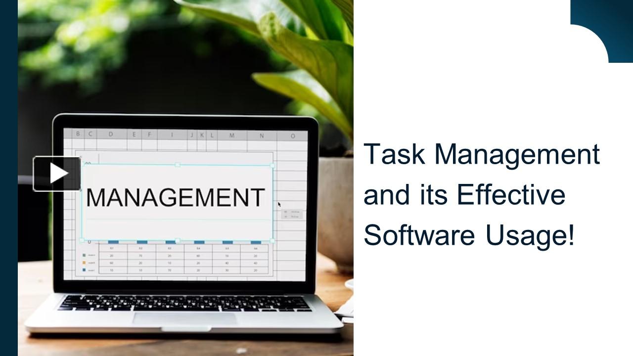 Task Management and its Effective Software Usage! presentation | free ...