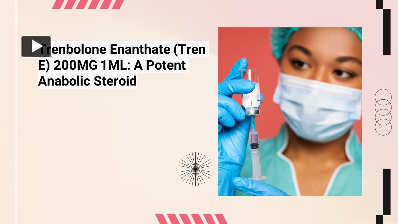 PPT – Trenbolone Enanthate (Tren E) 200MG 1ML: A Potent Anabolic ...