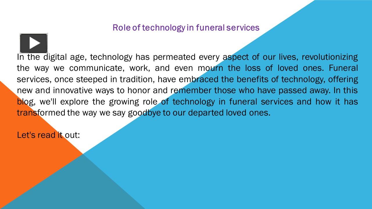 Role of technology in funeral services presentation | free to download