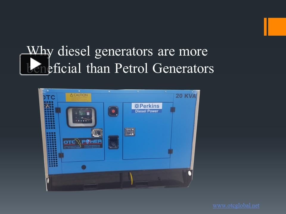 PPT – Why diesel generators are more beneficial than petrol generators ...