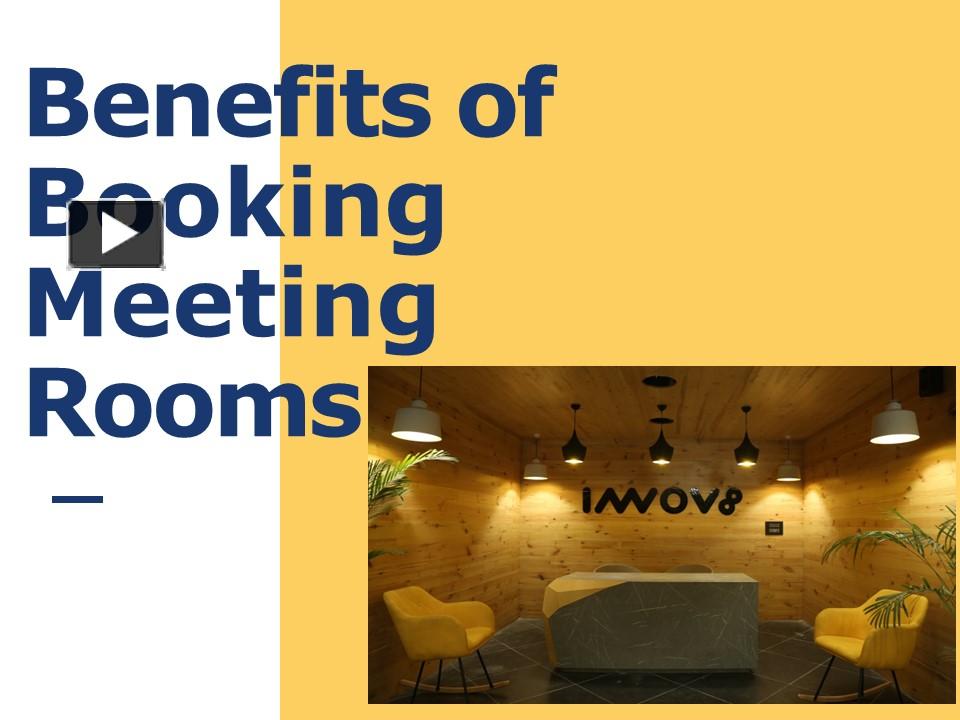 PPT – Benefits of BookiMeeting Rooms PowerPoint presentation | free to ...