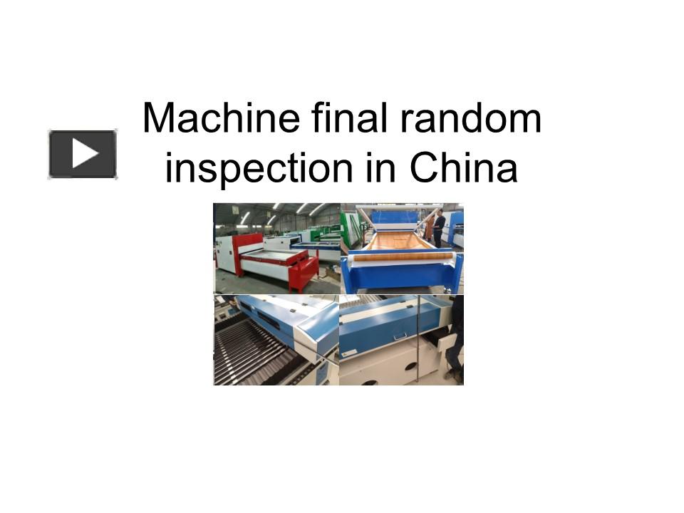 machine final random inspection in China presentation | free to download