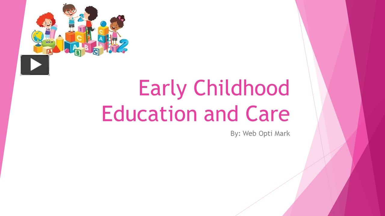 Early Childhood Education and Care presentation | free to download