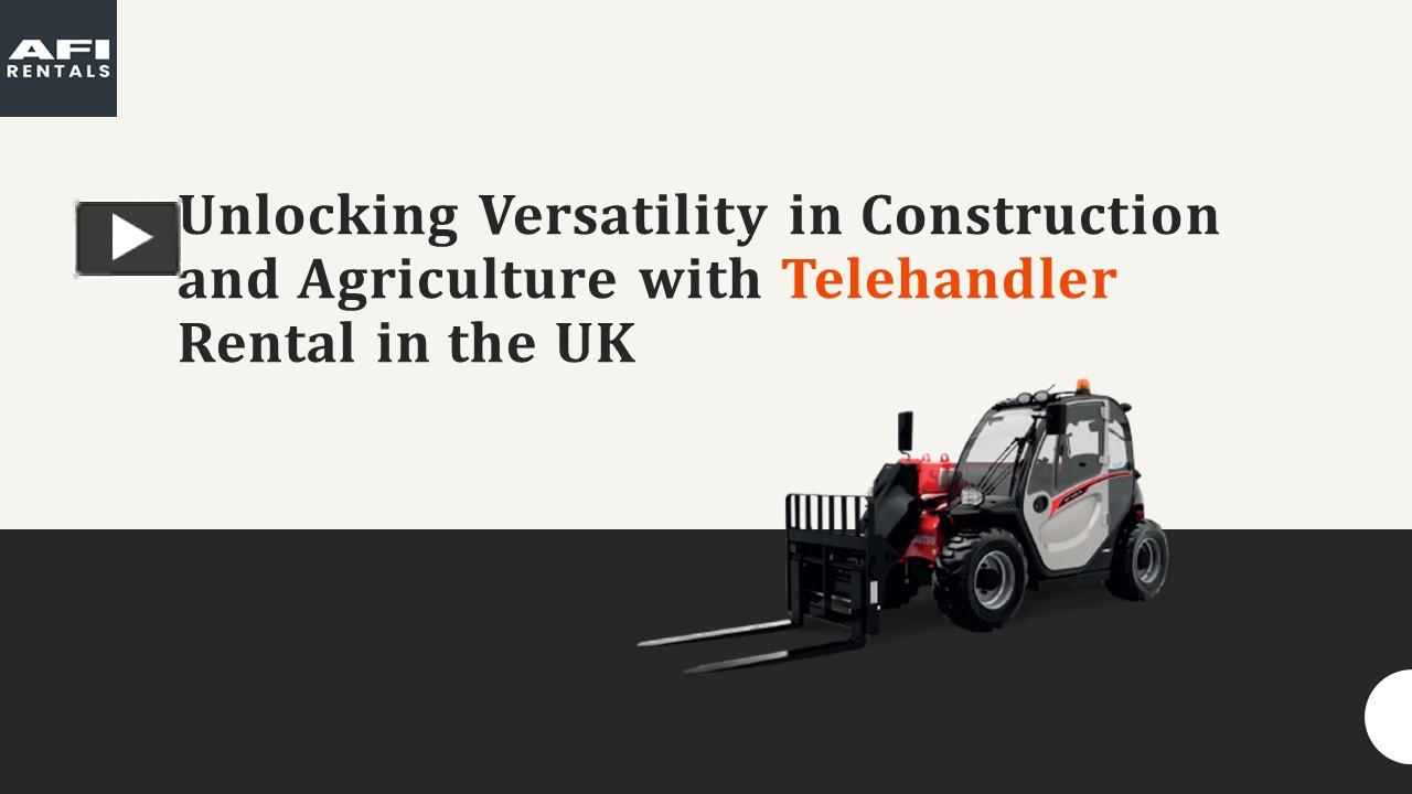 Unlocking Versatility in Construction and Agriculture with Telehandler ...