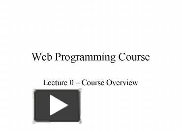 Web Programming Course presentation | free to view