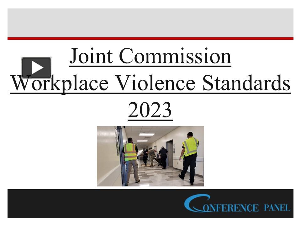 New CMS and TJC Workplace Violence Standards in Healthcare presentation ...
