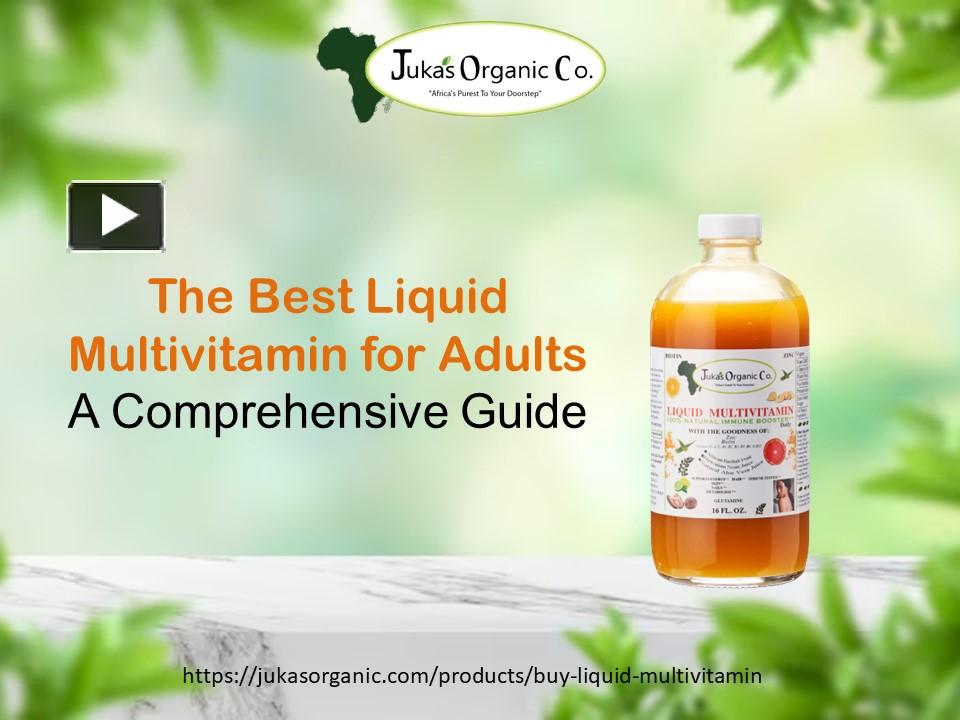 The Best Liquid Multivitamin for Adults: A Comprehensive Guide ...