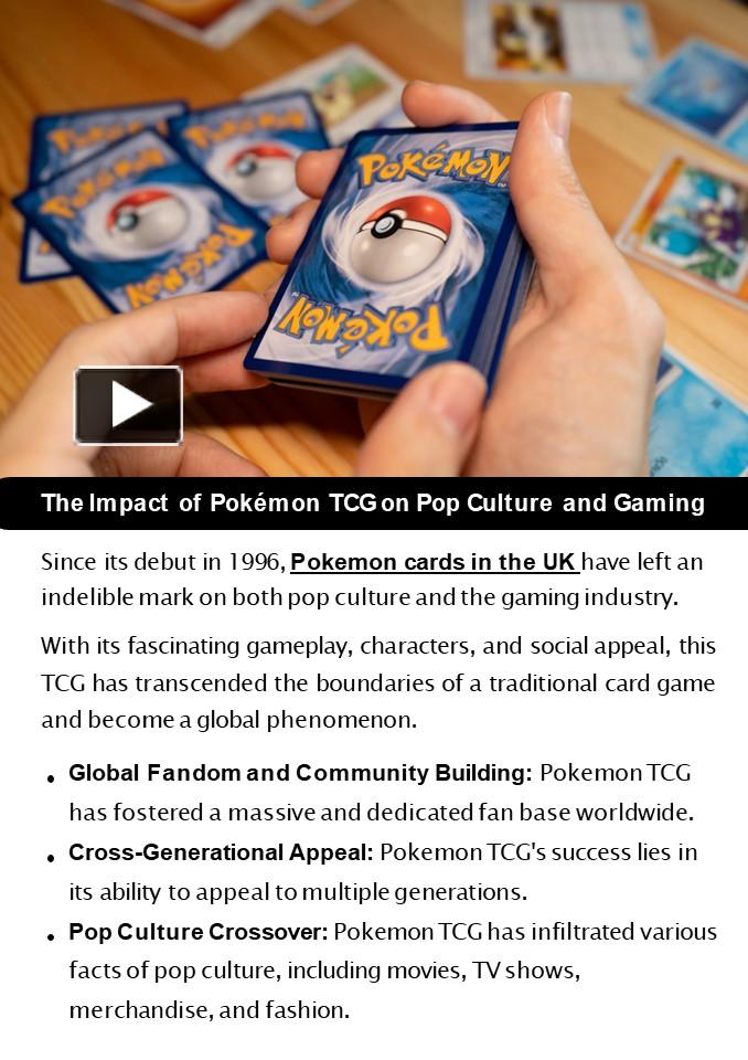 PPT – The Impact of Pokémon TCG on Pop Culture and Gaming PowerPoint ...