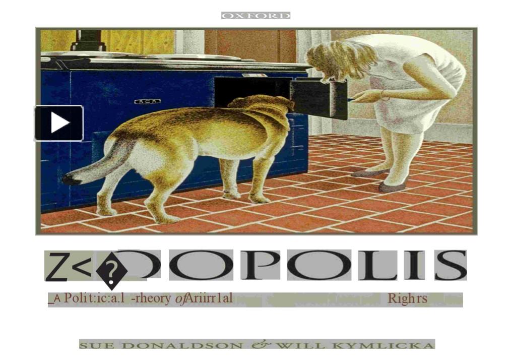 PPT – [PDF] DOWNLOAD Zoopolis: A Political Theory of Animal Rights ...