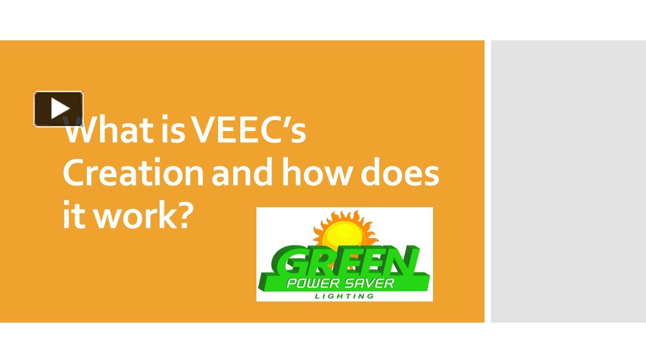 What is VEEC’s Creation and how does it work? presentation | free to ...
