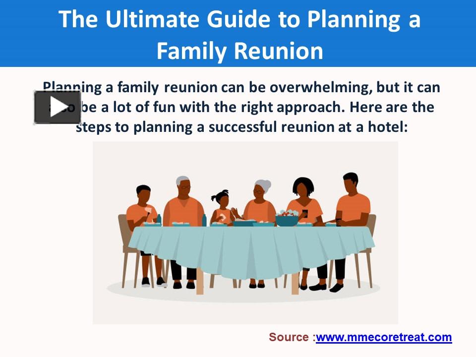 PPT – The Ultimate Guide to Planning a Family Reunion PowerPoint ...