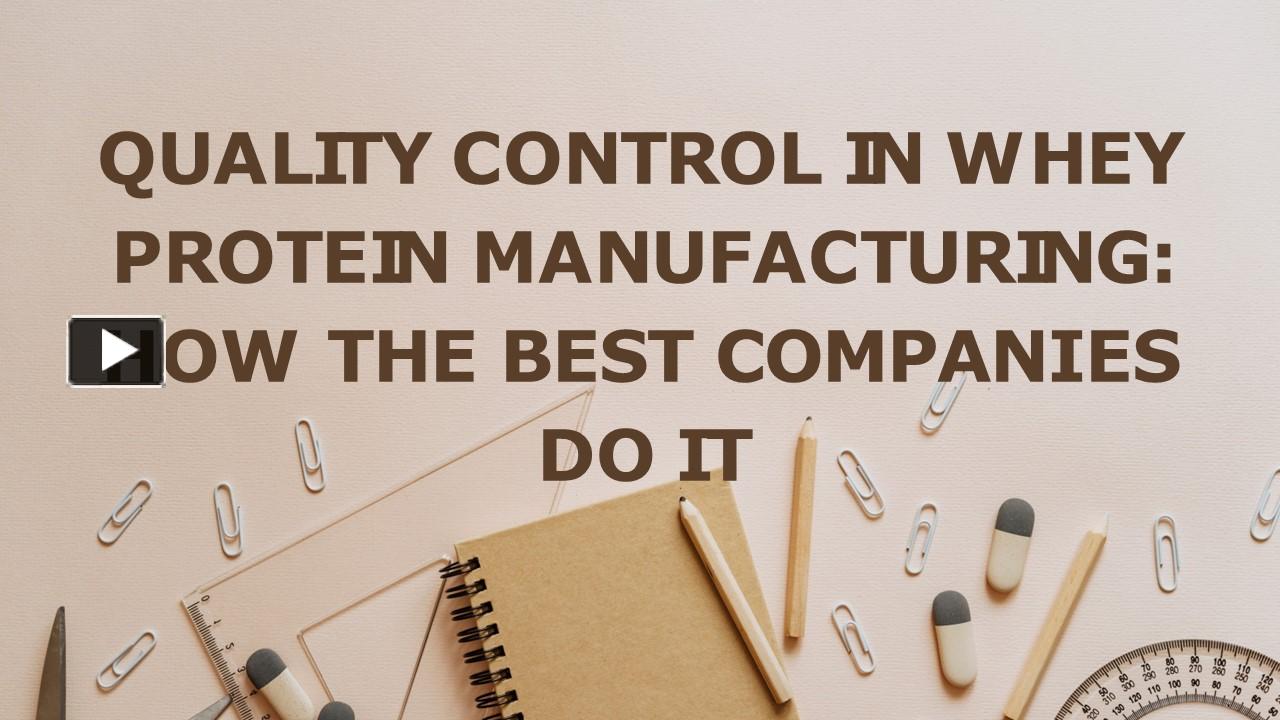 Quality Control in Whey Protein Manufacturing How the Best Companies Do ...