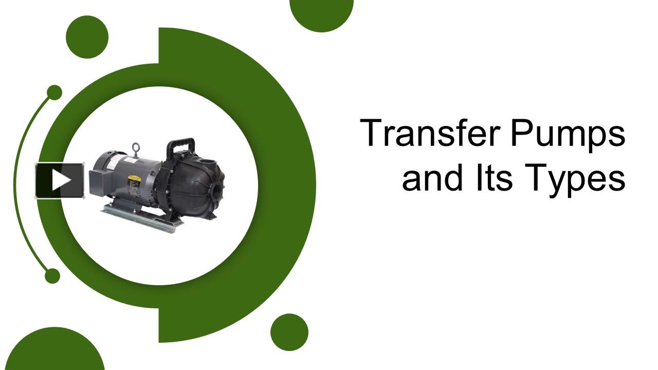 PPT – Introduction to Transfer Pumps PowerPoint presentation | free to ...