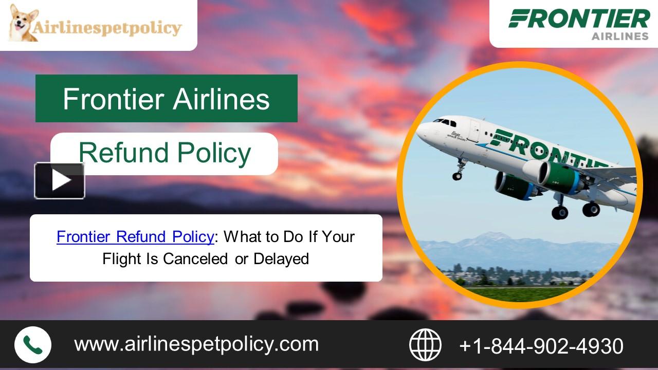 PPT – How do I get a refund from Frontier Airlines PowerPoint ...